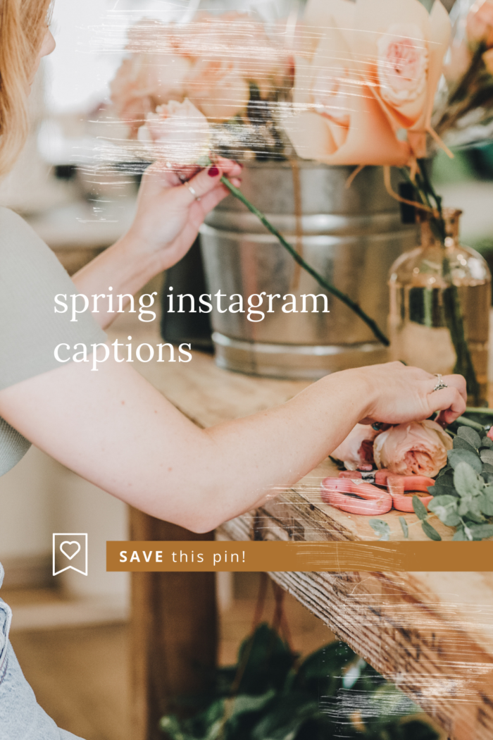 Instagram Captions to Use this Spring - Knap Creative
